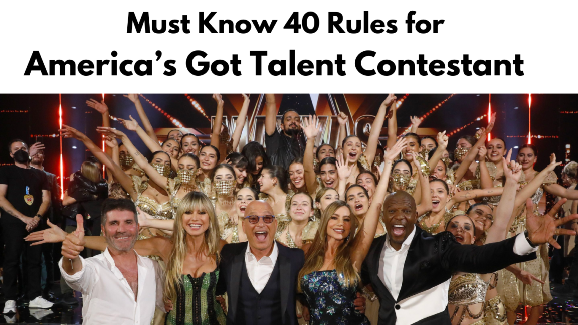 40 America Got Talent Rules For Contestants, Everyone One Must Know ...
